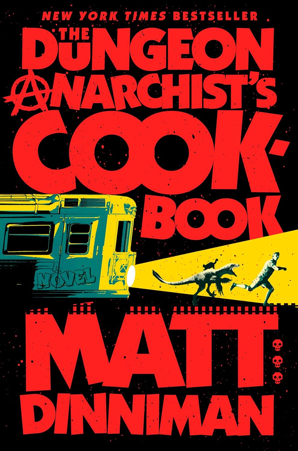 The Dungeon Anarchist's Cookbook (Dungeon Crawler Carl) – Words on ...